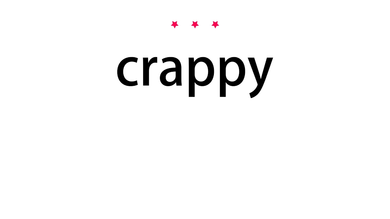 How to pronounce crappy - Vocab Today - YouTube