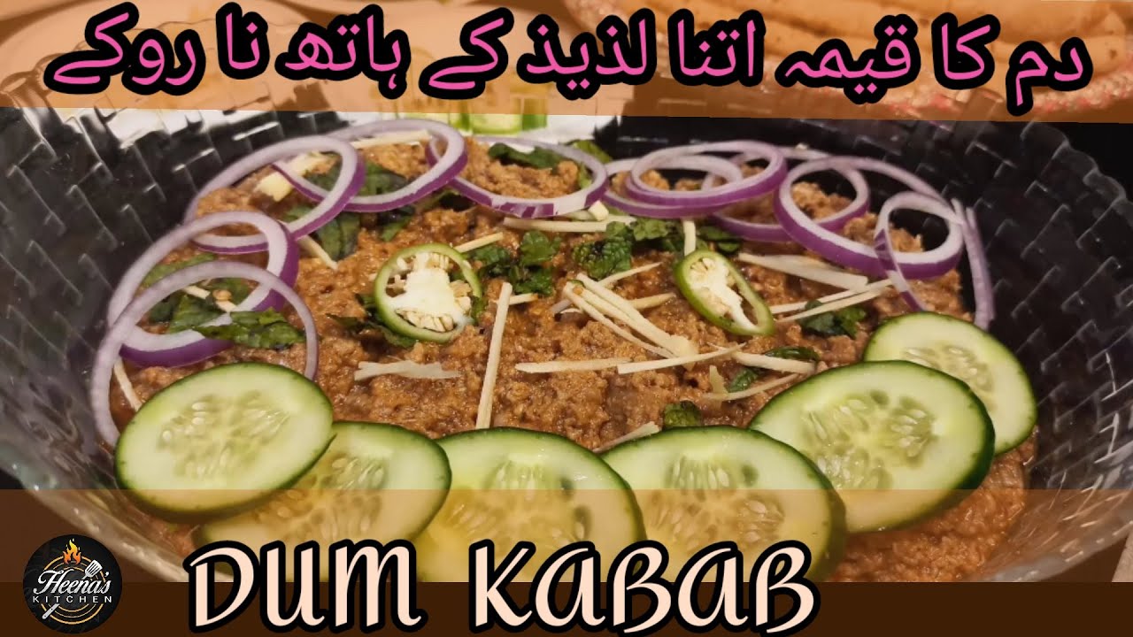Dum Ka Qeema - Recipe - Kachri Qeema - Dum Ke Kabab - Dum Ka Keema ...