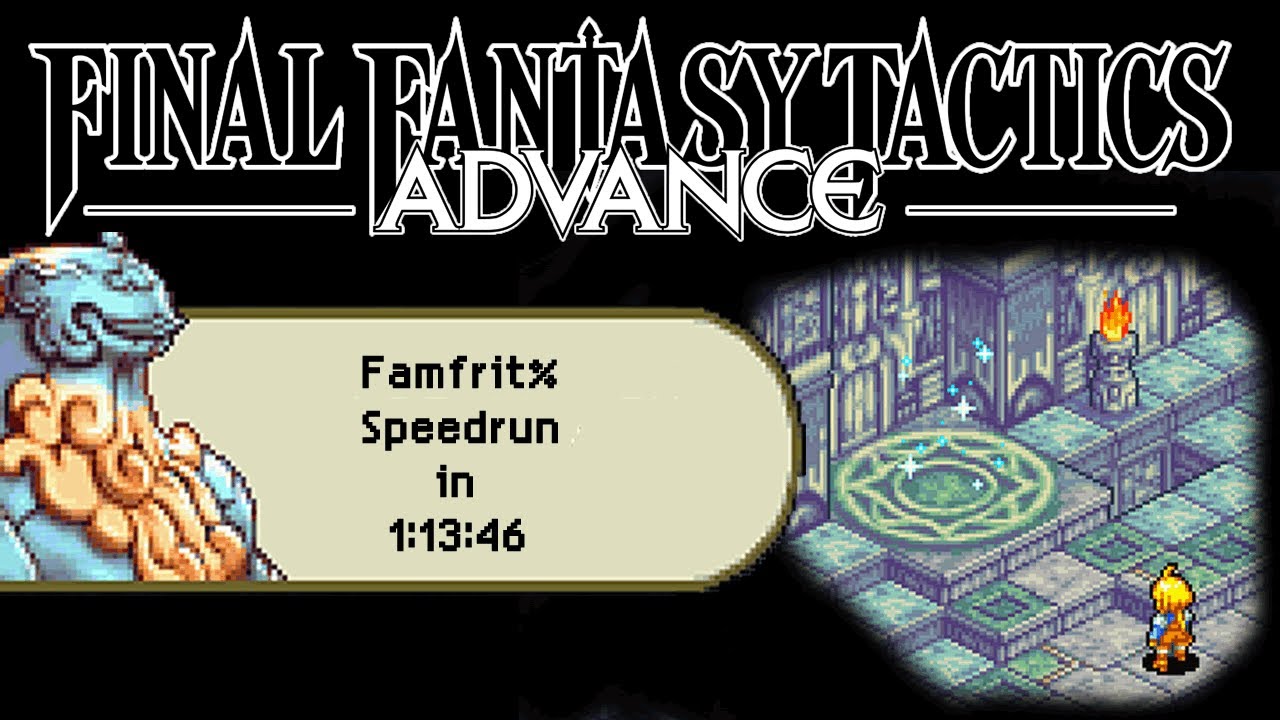 Final Fantasy Tactics Advance Famfrit% in 1:13:46 - YouTube