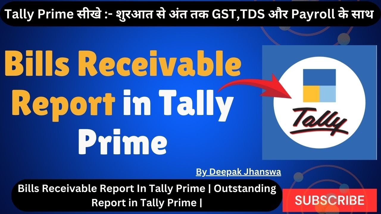 Bills Receivable Report in Tally Prime | Outstanding Receivables ...