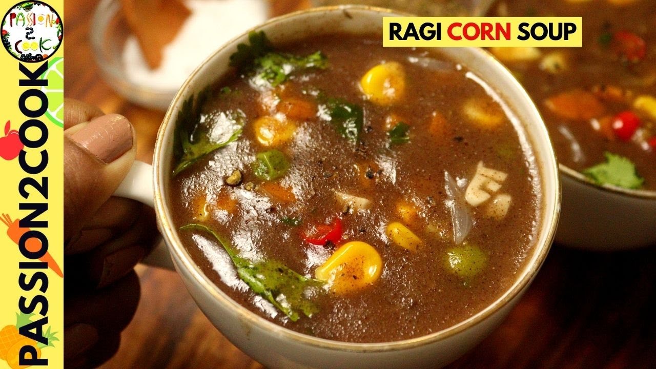 Ragi Corn soup | Ragi Soup | Healthy soup recipes - YouTube