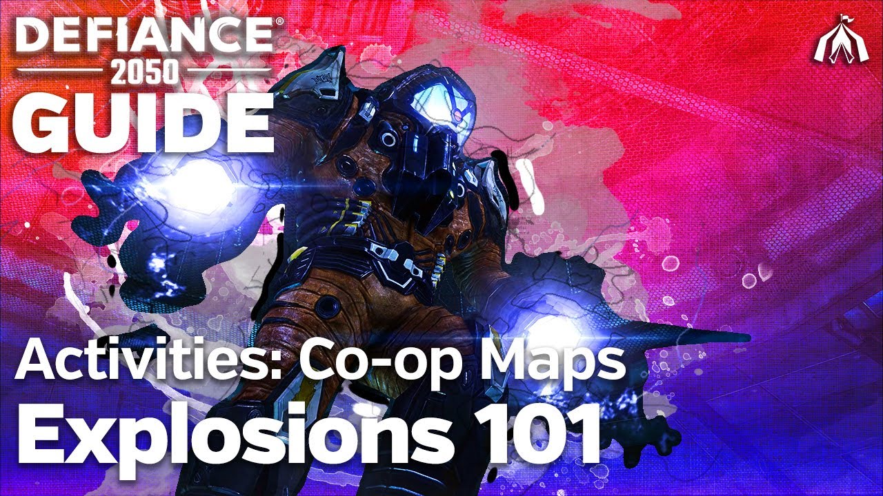 Explosions 101 - Co-op Maps - Activities - Defiance 2050 Guide (PC 4K ...