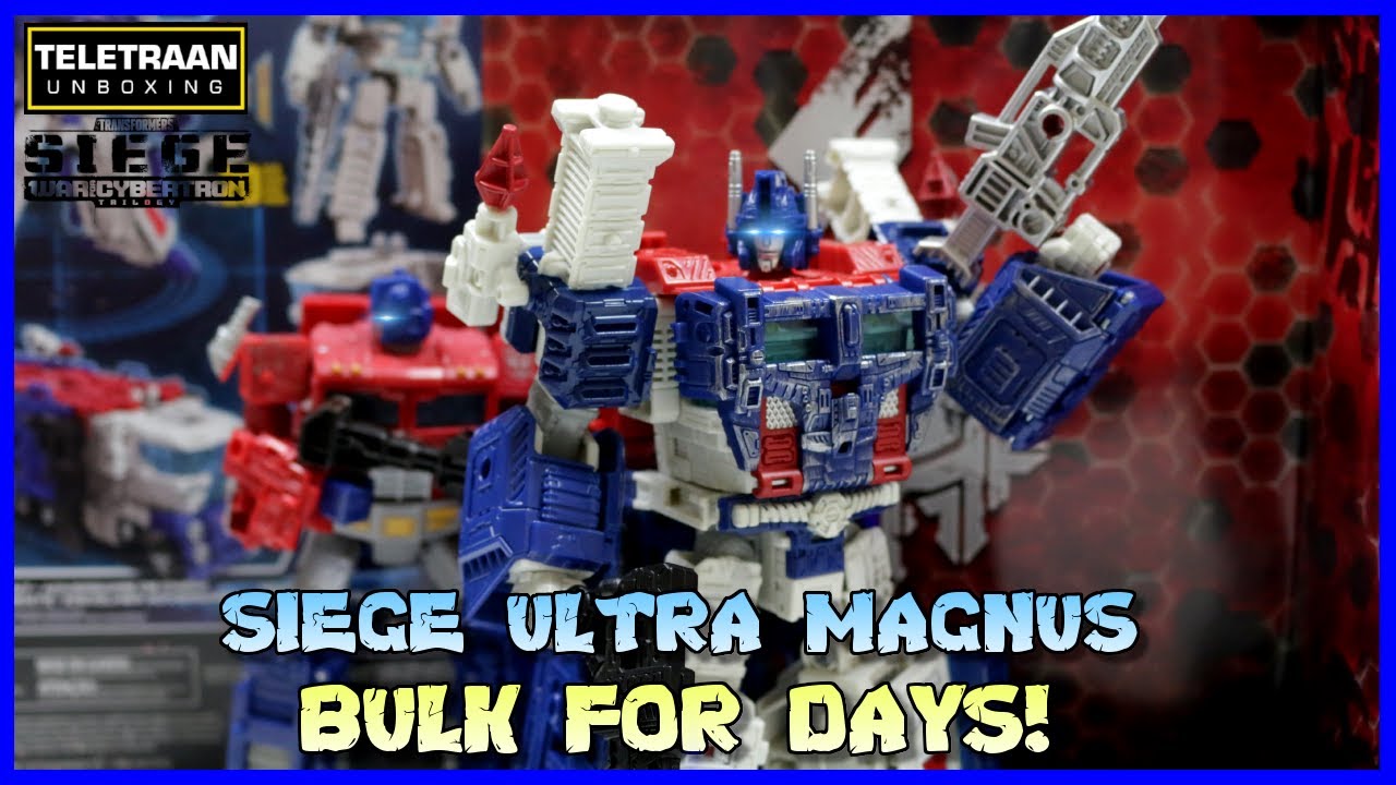 SIEGE ULTRA MAGNUS IN-DEPTH LOOK | BULK FOR DAYS! [Teletraan Unboxing ...