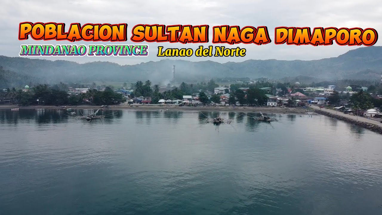 POBLACION SULTAN NAGA DIMAPORO LANAO DEL NORTE INTEGRATED SCHOOL 🌇 # ...