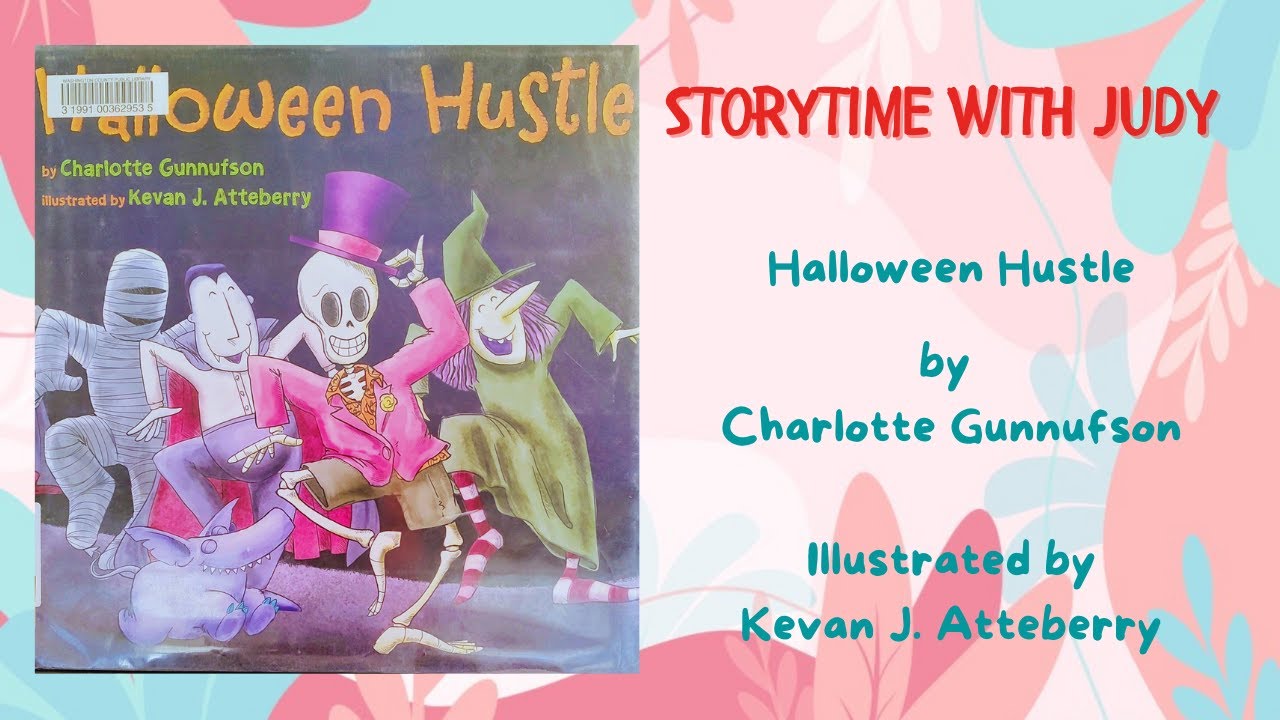 READ ALOUD - Children's Book - Halloween Hustle - YouTube
