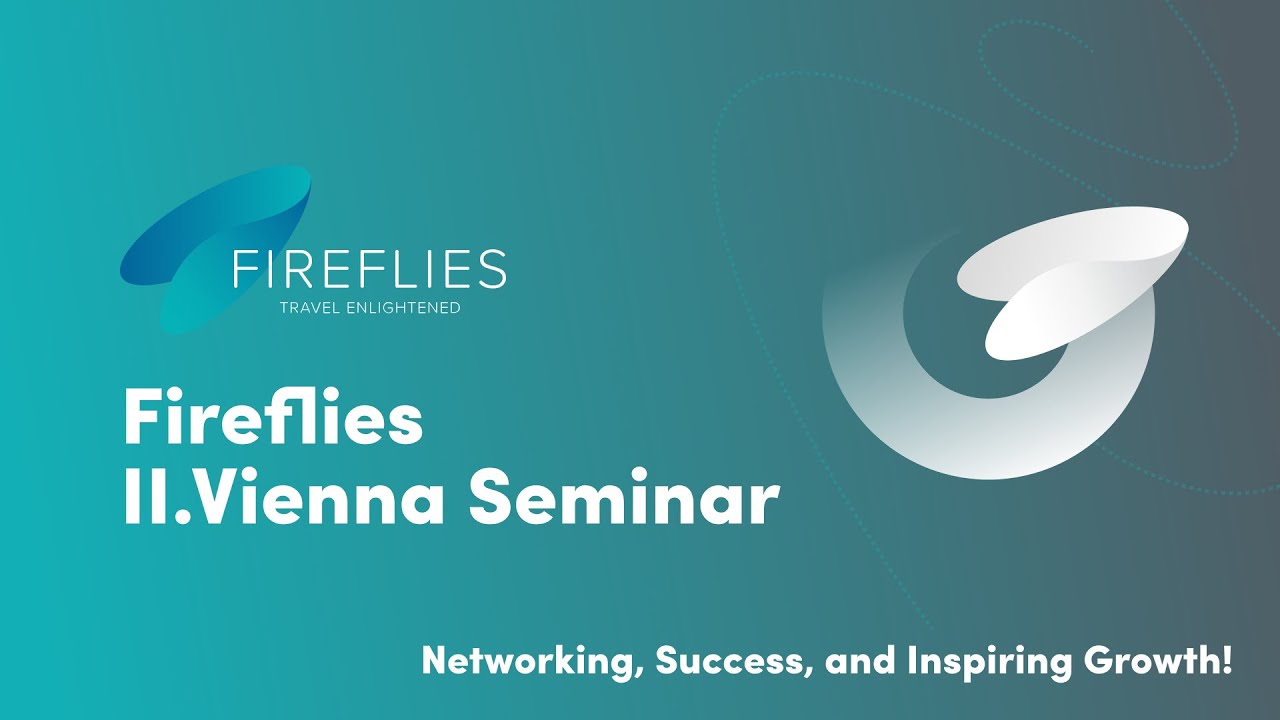 🇬🇧 GB Fireflies II. Vienna Seminar – Networking, Success, and Inspiring ...