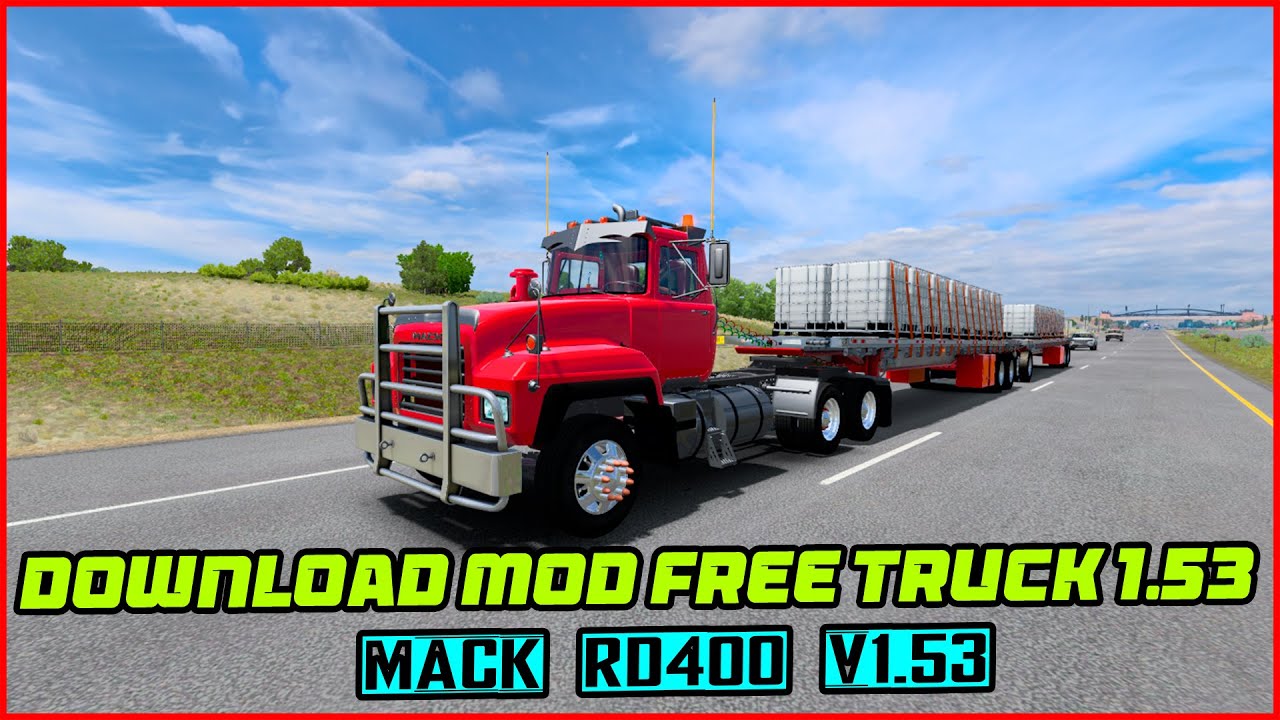 ATS 1.53||DOWNLOAD MOD FREE TRUCK Mack RD400 v1.53 - YouTube