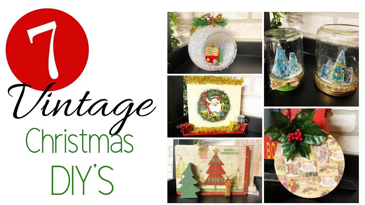 VINTAGE CHRISTMAS DIYS | TRADITIONAL CHRISTMAS DIYS | A VERY MERRY ...