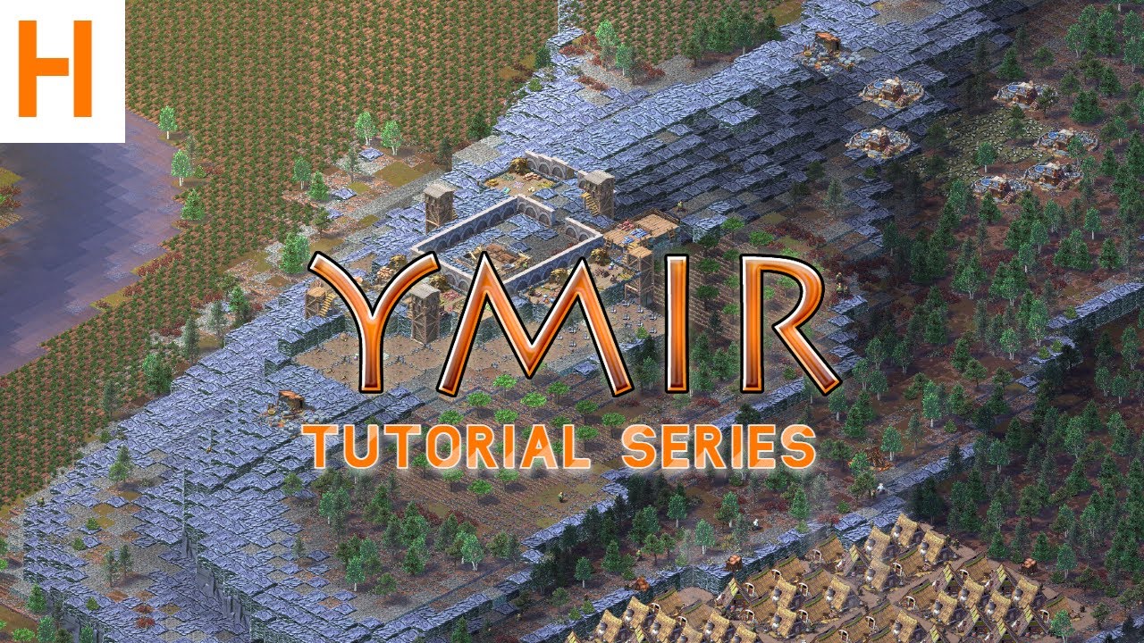Ymir: Beginners Tutorial Series Ep. 1 Settling, and fulfilling vital ...