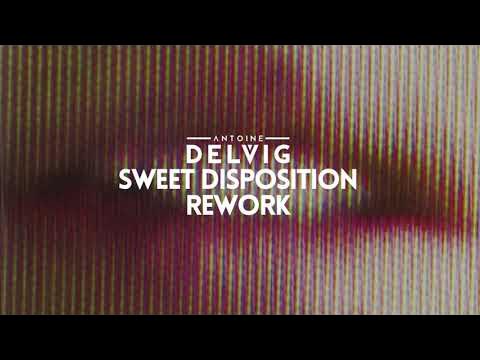 The Temper Trap x Axwell & Dirty South - Sweet Disposition (Antoine Delvig Rework) [FREE ...
