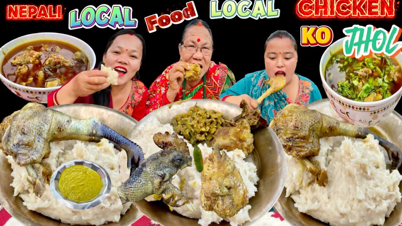 NEPALI LOCAL FOOD || DHIDO ,LOCAL CHICKEN LEG PIECE AND LOCAL CHICKEN ...
