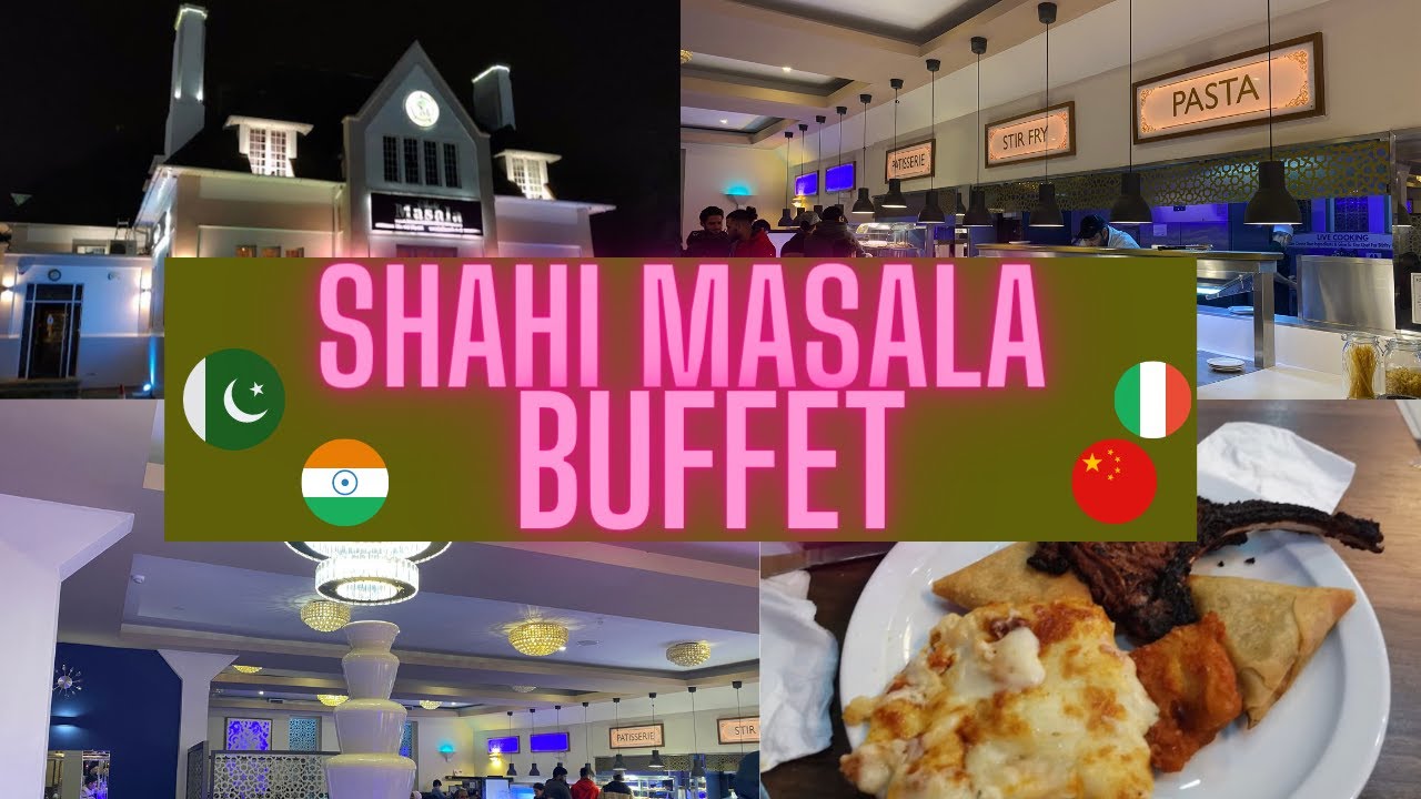 Shahi Masala Buffet | Alum Rock | Birmingham |2022 |@SalehKhanaVlogs ...