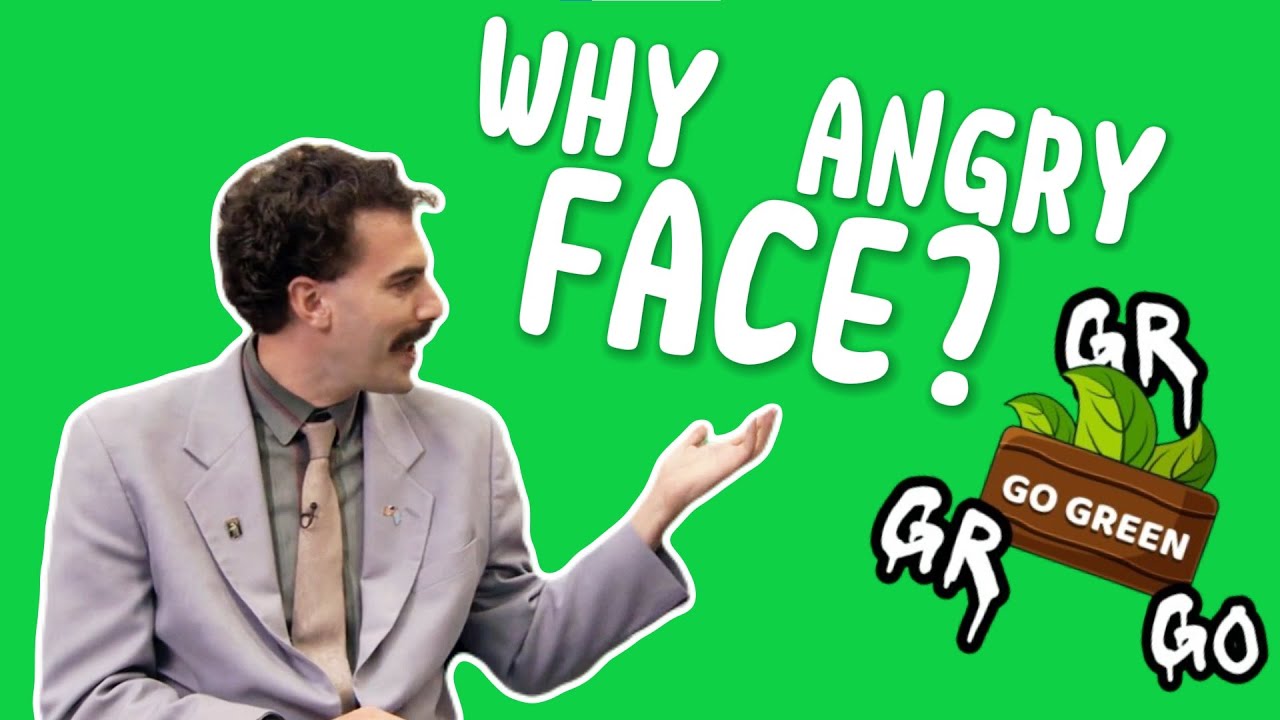Sacha Baron Cohen-Give me a smile baby why angry face? (Borat) Green ...
