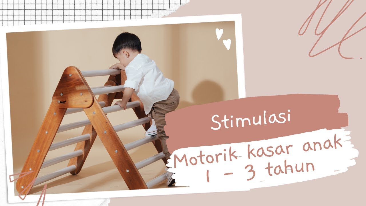 Stimulasi motorik kasar bayi/balita usia 1- 3 tahun - YouTube