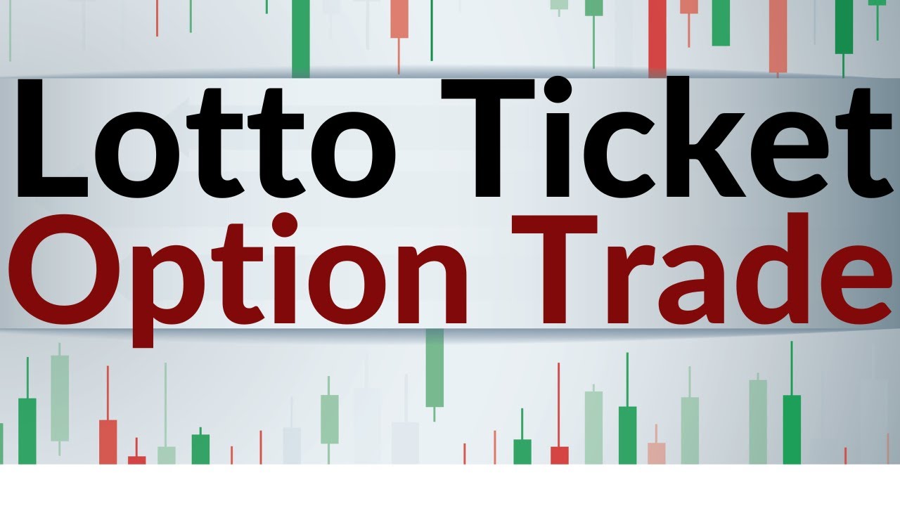 Lottery Ticket Trade [and why...] - YouTube