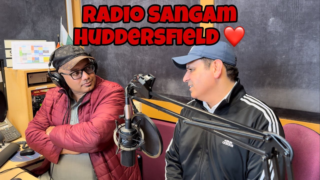 Visiting Radio Sangam Huddersfield | UK’s biggest Asian Radio Station ️ ...