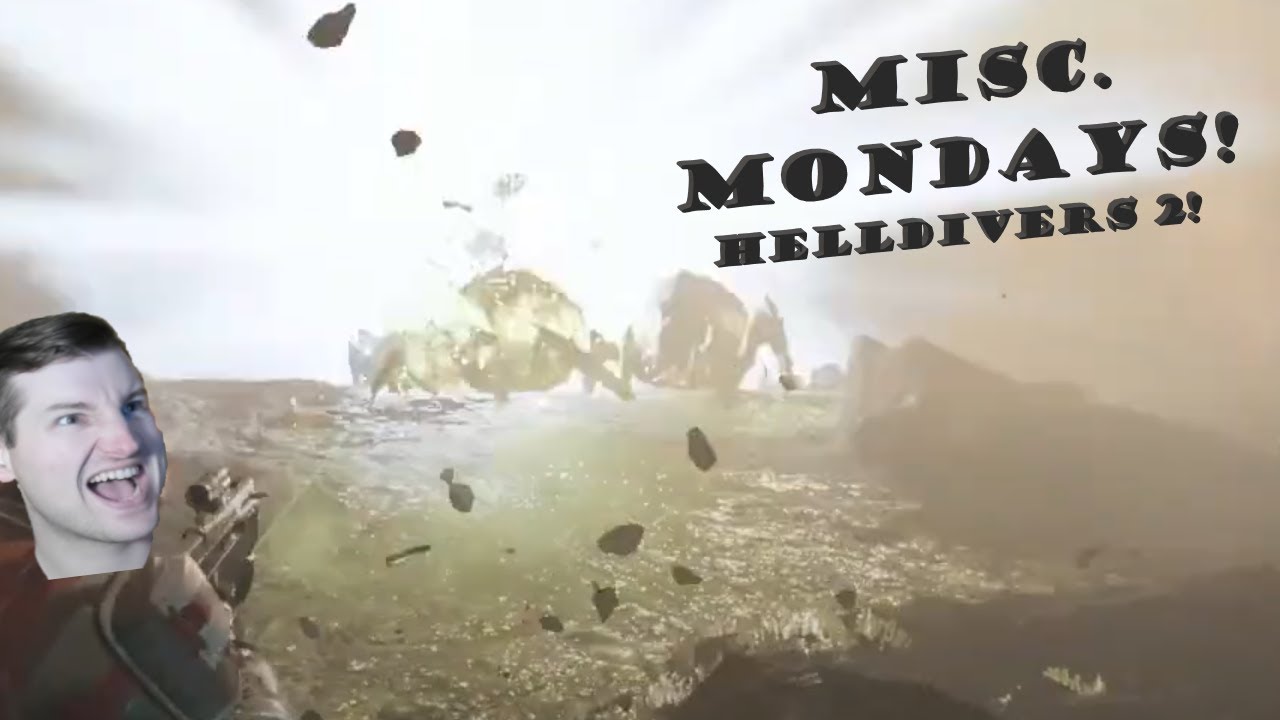 MISC. Monday! - BYE BYE Bugs and Bots - Helldivers 2 Live! - YouTube