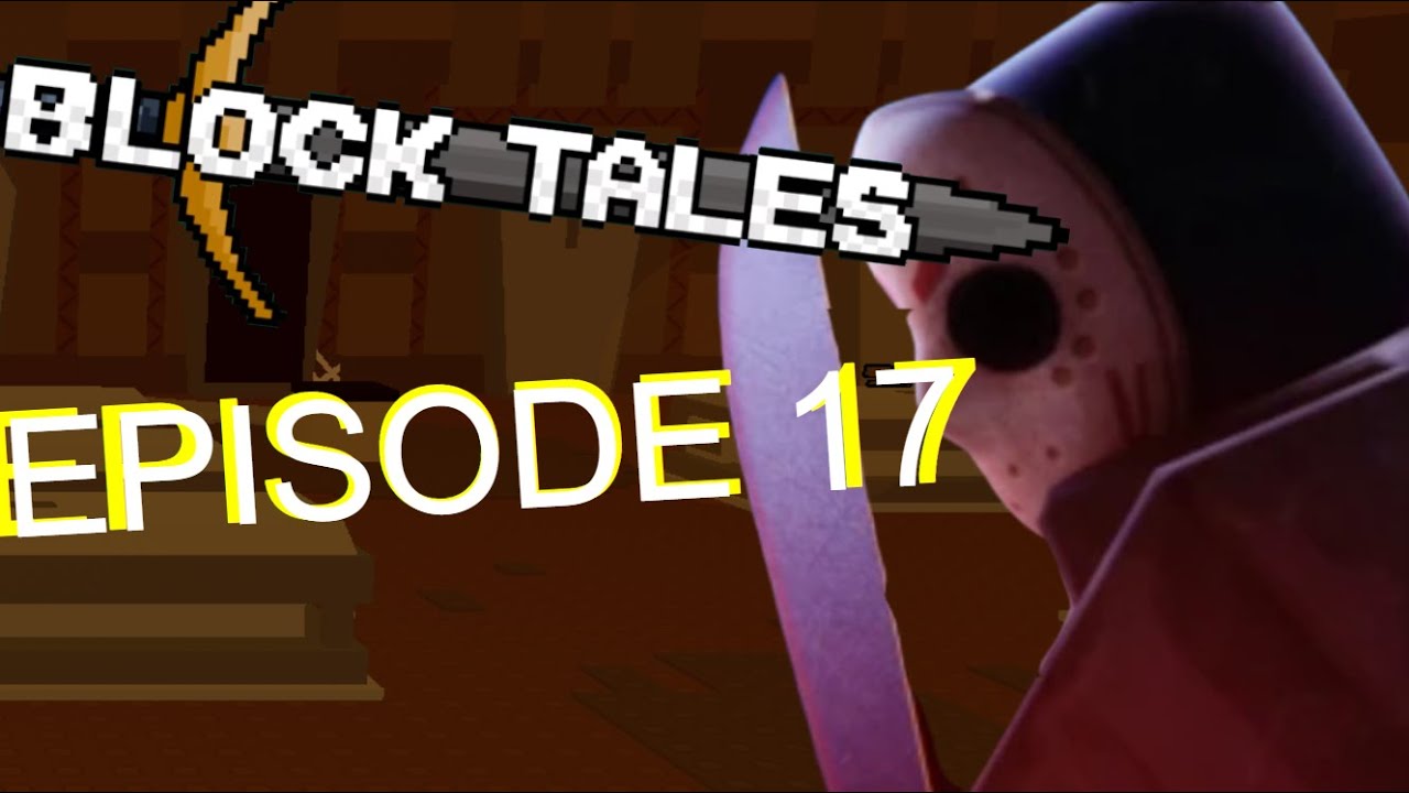 Slasher Boss Fight! The Ghostwalker...? (Block Tales! Episode 17 ...