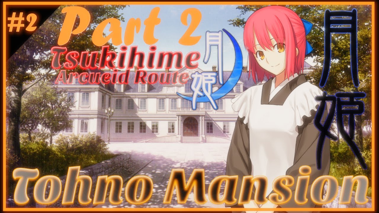 The First Day at Tohno Mansion and Kohaku's Television! | Tsukihime ...