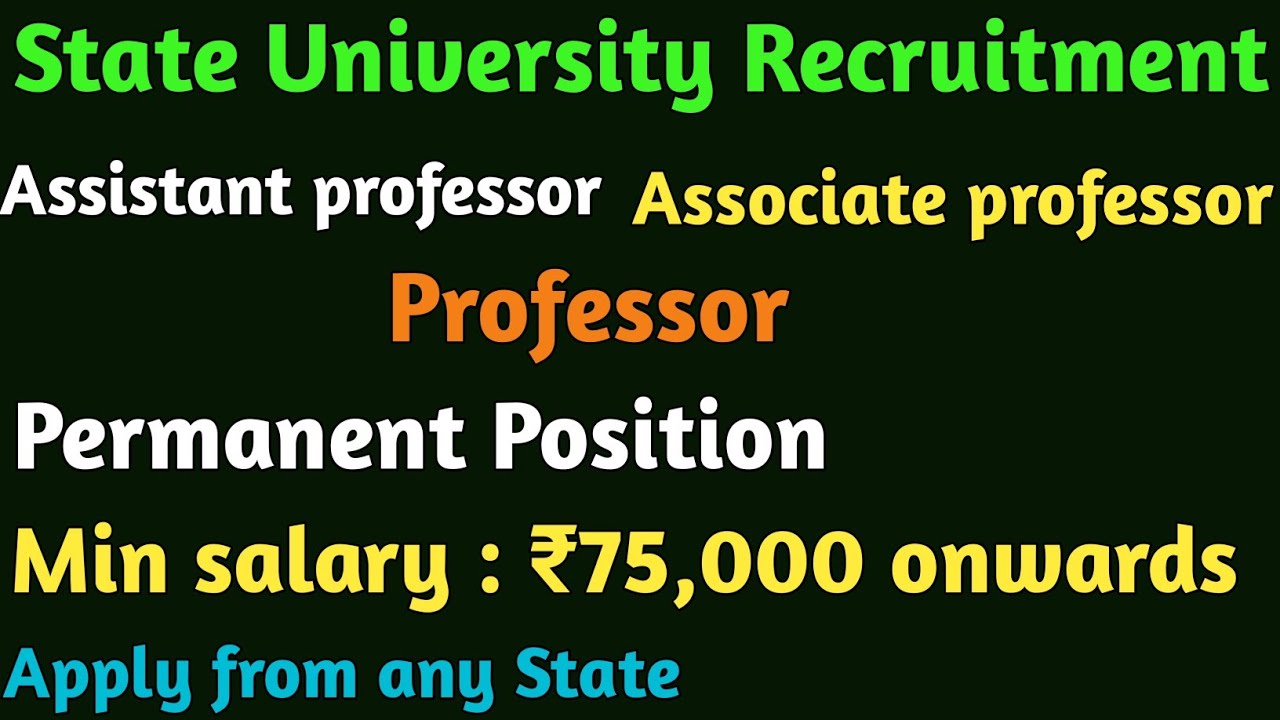STATE UNIVERSITY VACANCIES FOR ASSISTANT PROFESSORS, ASSOCIATE ...