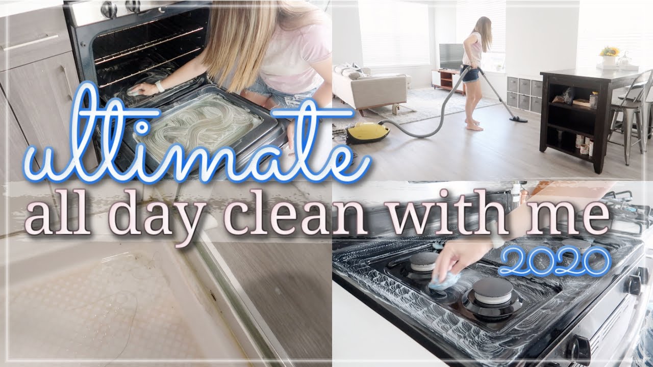 EXTREME ALL DAY CLEAN WITH ME 2020 / WHOLE HOUSE CLEANING MOTIVATION ...
