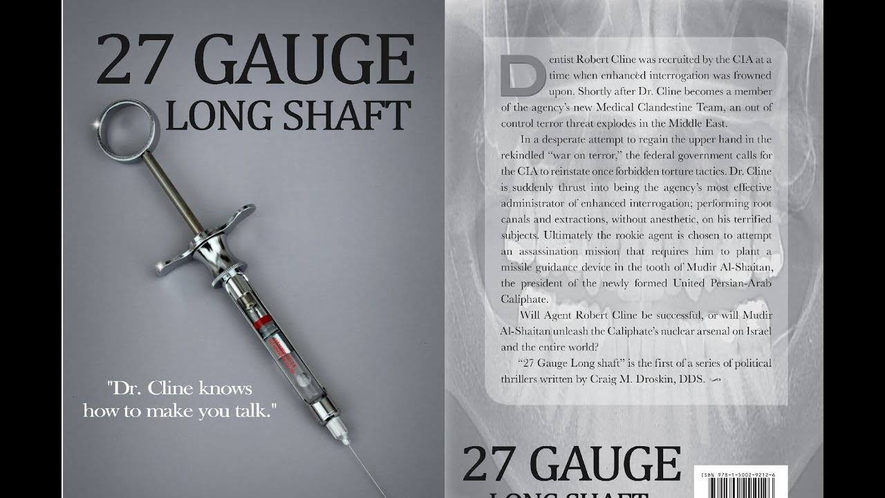 Enhanced Interrogation: "27 GAUGE LONG SHAFT" - YouTube