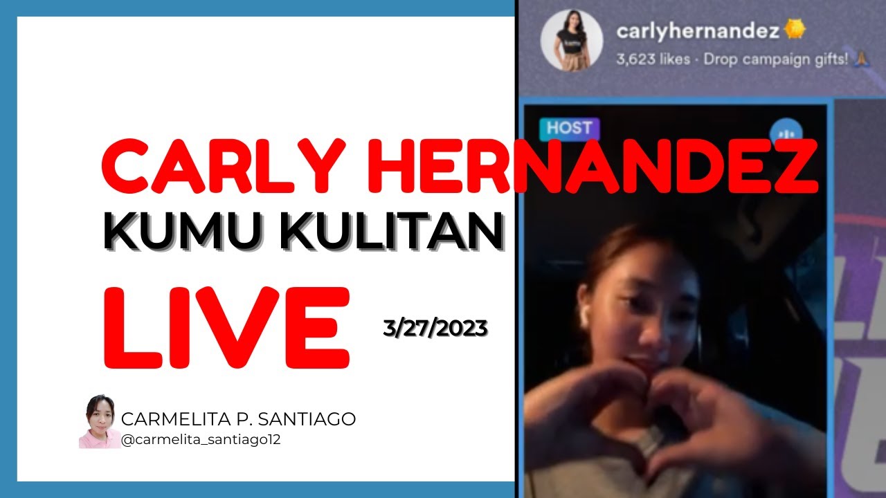 CARLY HERNANDEZ Live Update Kumu Kulitan at Kwentuhan 3/27/2023 - YouTube