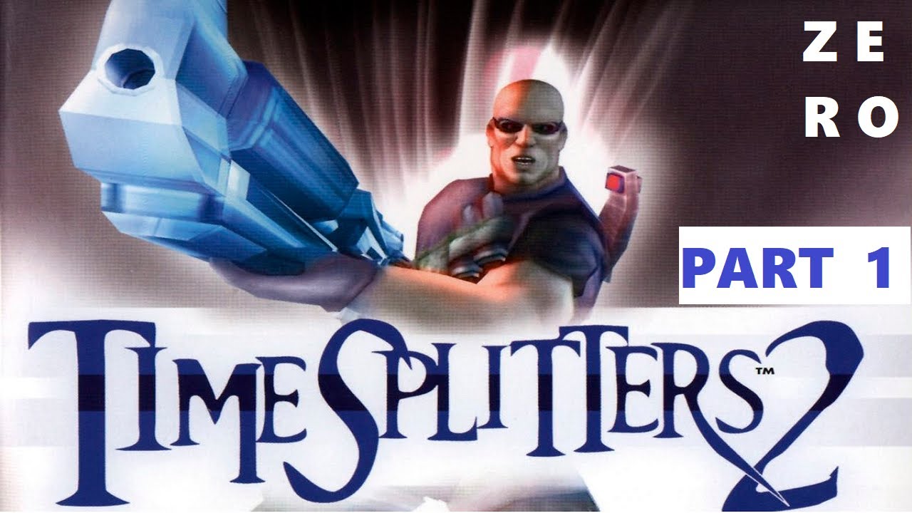 {GAMECUBE} TIMESPLITTERS 2 (PART 1) - A NOSTALGIC CLASSIC/ ARCADE MODE ...
