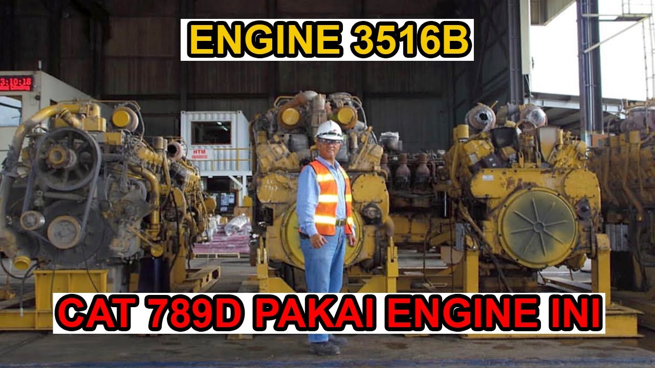 3516B ENGINE CATERPILLAR - BASIC INTRODUCTION (PENGENALAN DASAR) - YouTube