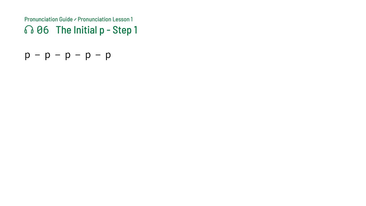 Pronunciation Lesson 1 | Track 6: The Initial p - Step 1 - YouTube