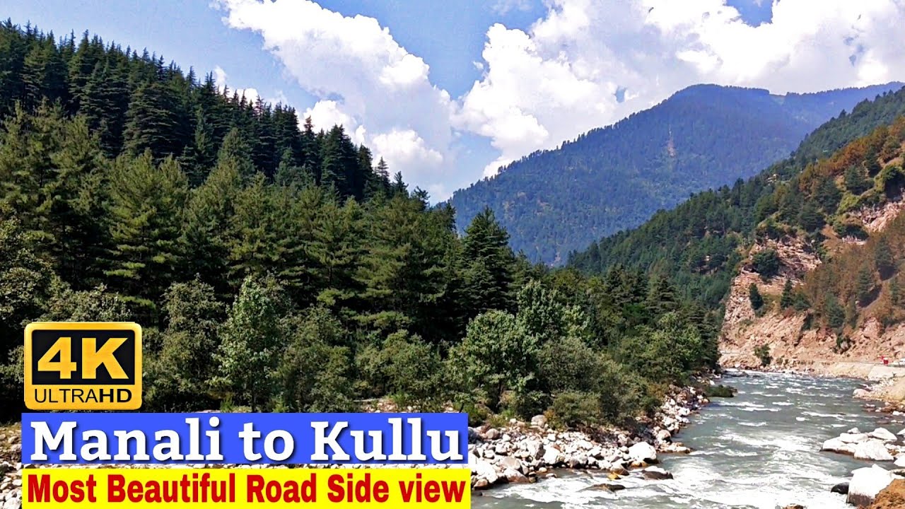 The most beautiful road Manali to kullu - YouTube