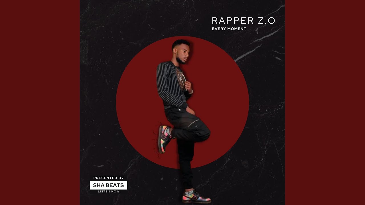 EVERY MOMENT (feat. Rapper Z.O) - YouTube