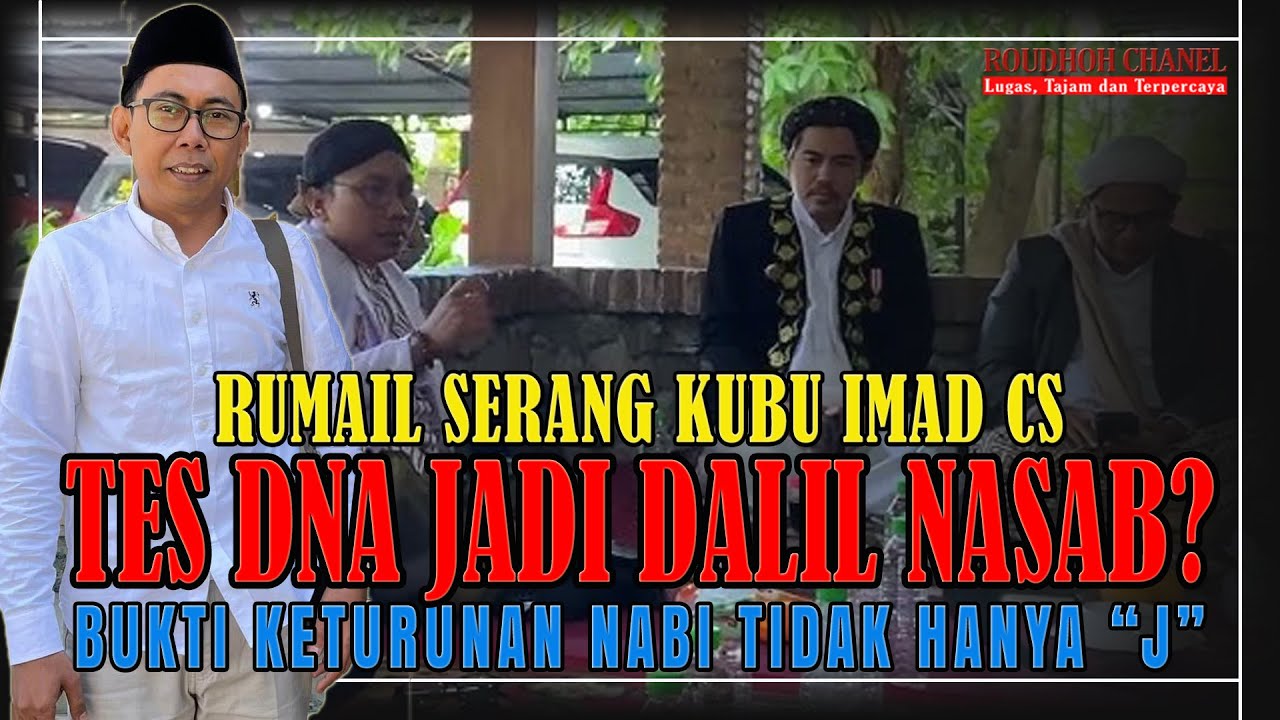 MAKJLEBB!!! Serangan Rumail Ke Kubu Imad Cs Bukti Keturunan Nabi Tak Harus Berhaplo J-FGC - YouTube