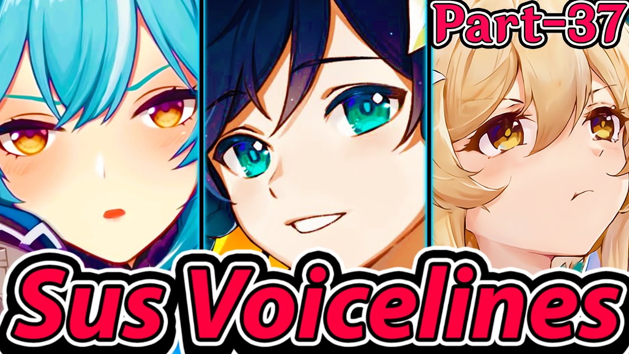 Some Funny/Interesting/Sad Voice lines - Genshin Impact | Part-37 ft ...