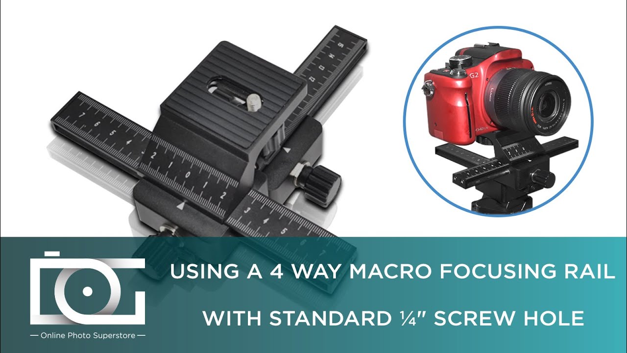 MACRO FOCUSING RAIL TUTORIAL | How to Use a 4 Way Focusing Macro Rail for Digital SLR Cameras ...