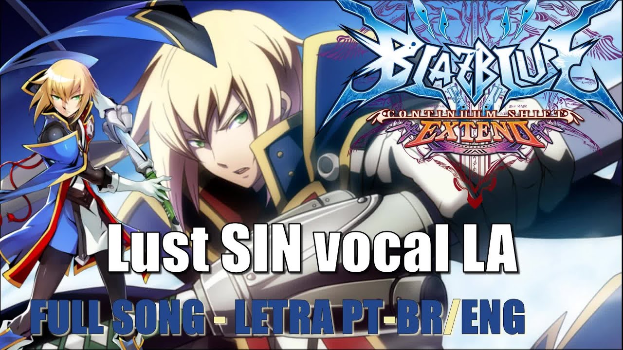 Lust SIN [Com legenda ENG/PT-BR] (tema do Jin Kisaragi) BlazBlue: Continuum Shift OST - YouTube