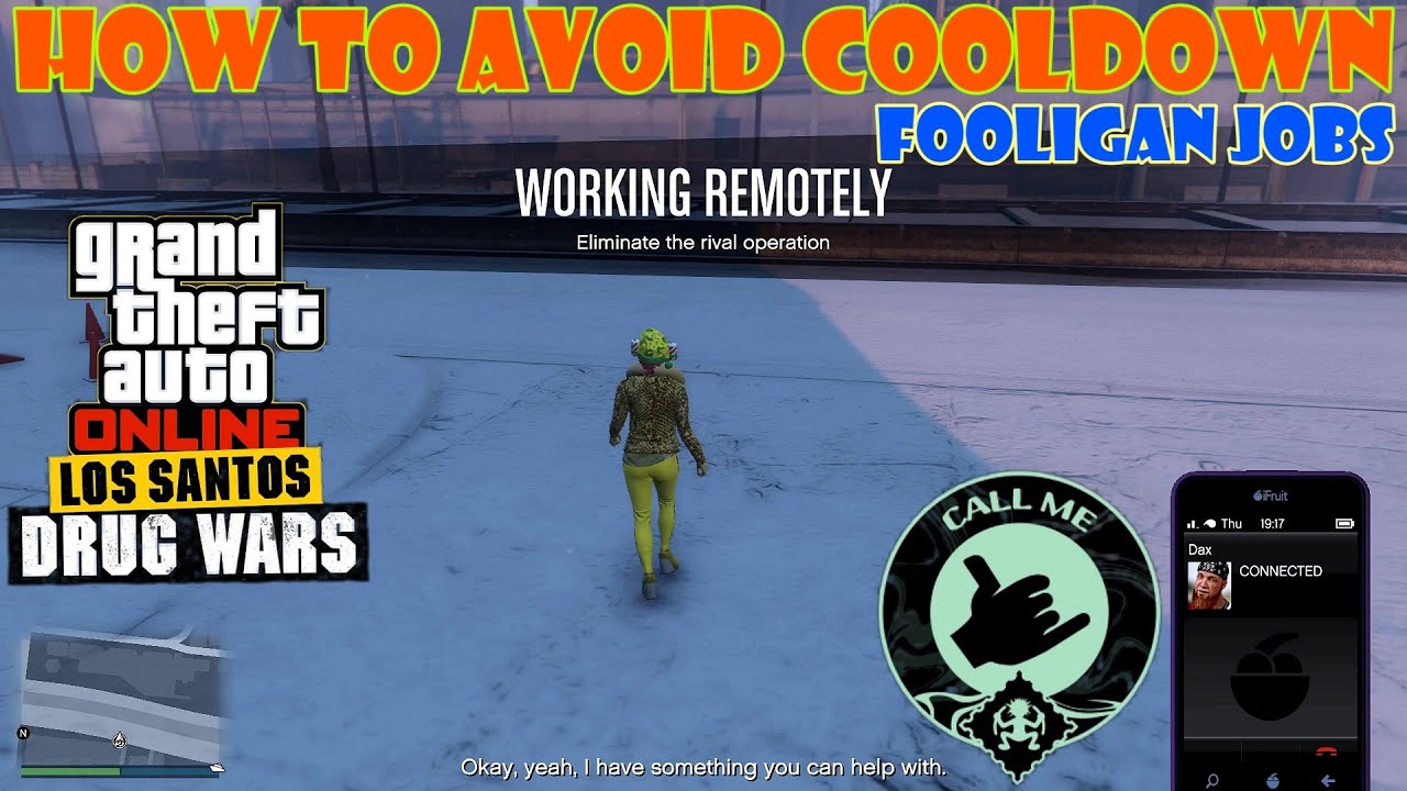 How to Avoid/Skip Cooldown on Fooligan Jobs 🧪 Dax Missions | LS Drug ...