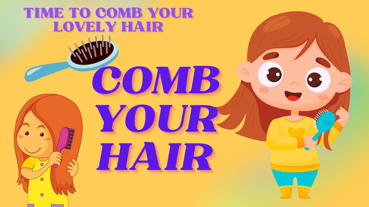 COMB YOUR HAIR, Nursery Rhymes, Preschoollearning, kids Educational ...