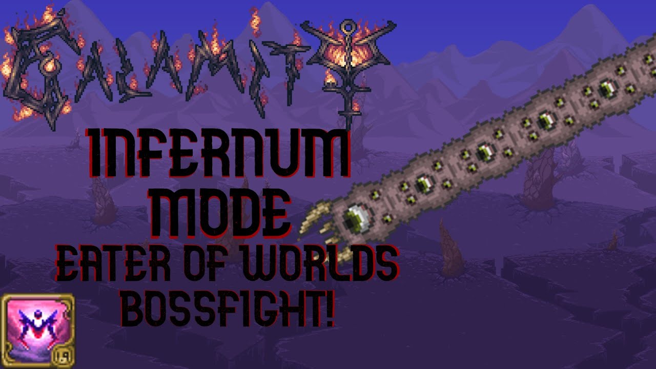 Terraria Calamity Mod Infernum Mode- Eater of Worlds Bossfight - YouTube