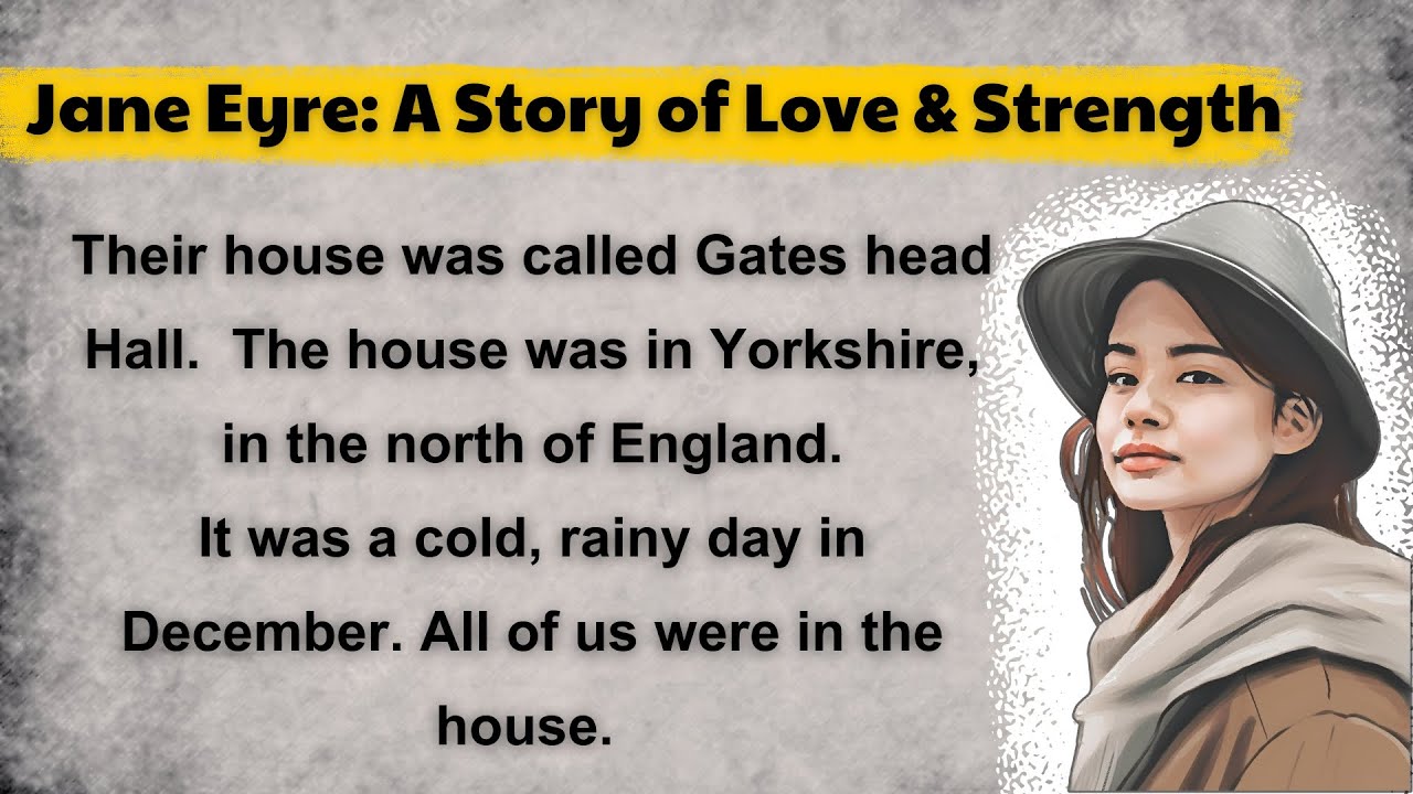 "Learn English Through Stories | Jane Eyre #1 – A Tale of Love ...