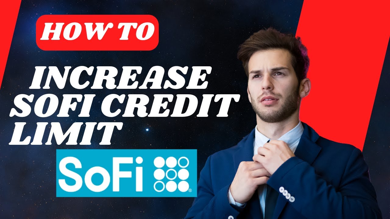 How to increase Sofi credit limit I S M TECH - YouTube