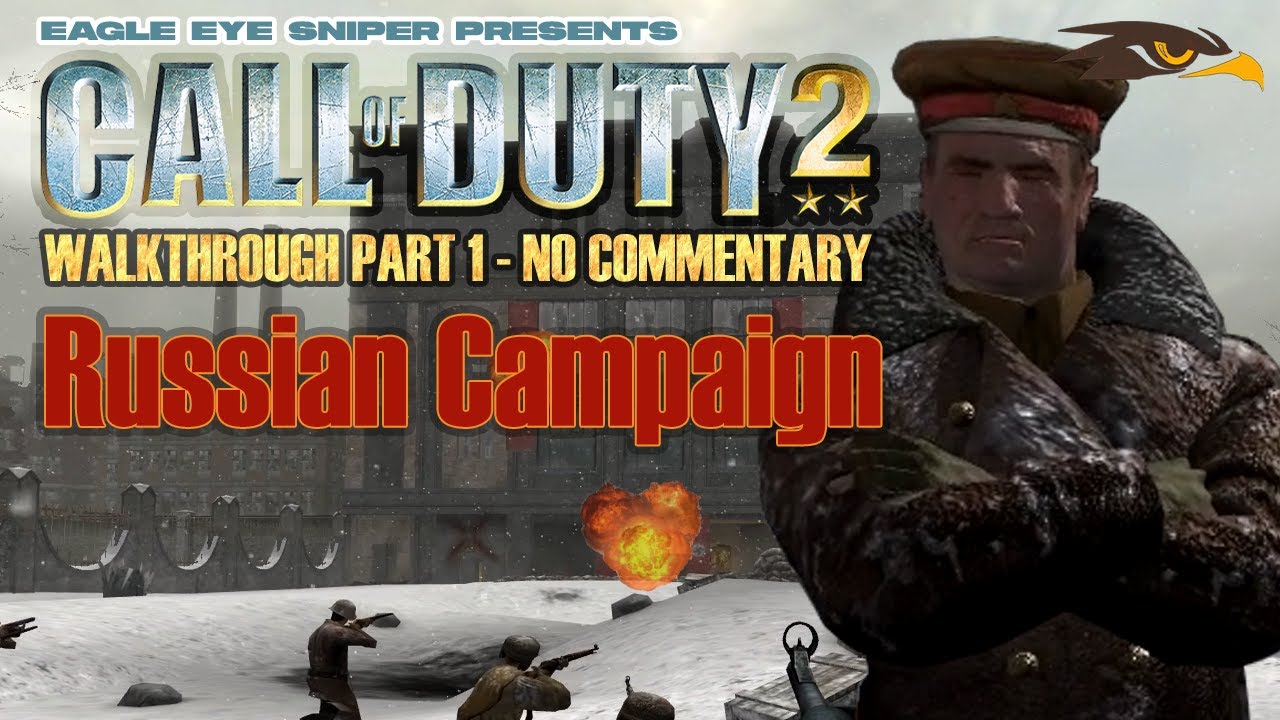 Call of Duty 2: Russian Campaign | COD2 No Commentary Walkthrough ...