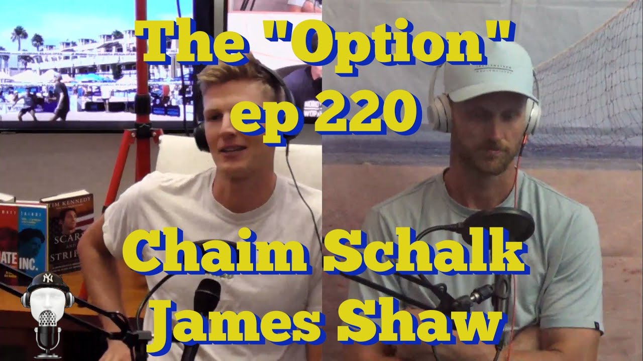 The "Option" Episode 220 - Chaim Schalk & James Shaw - YouTube
