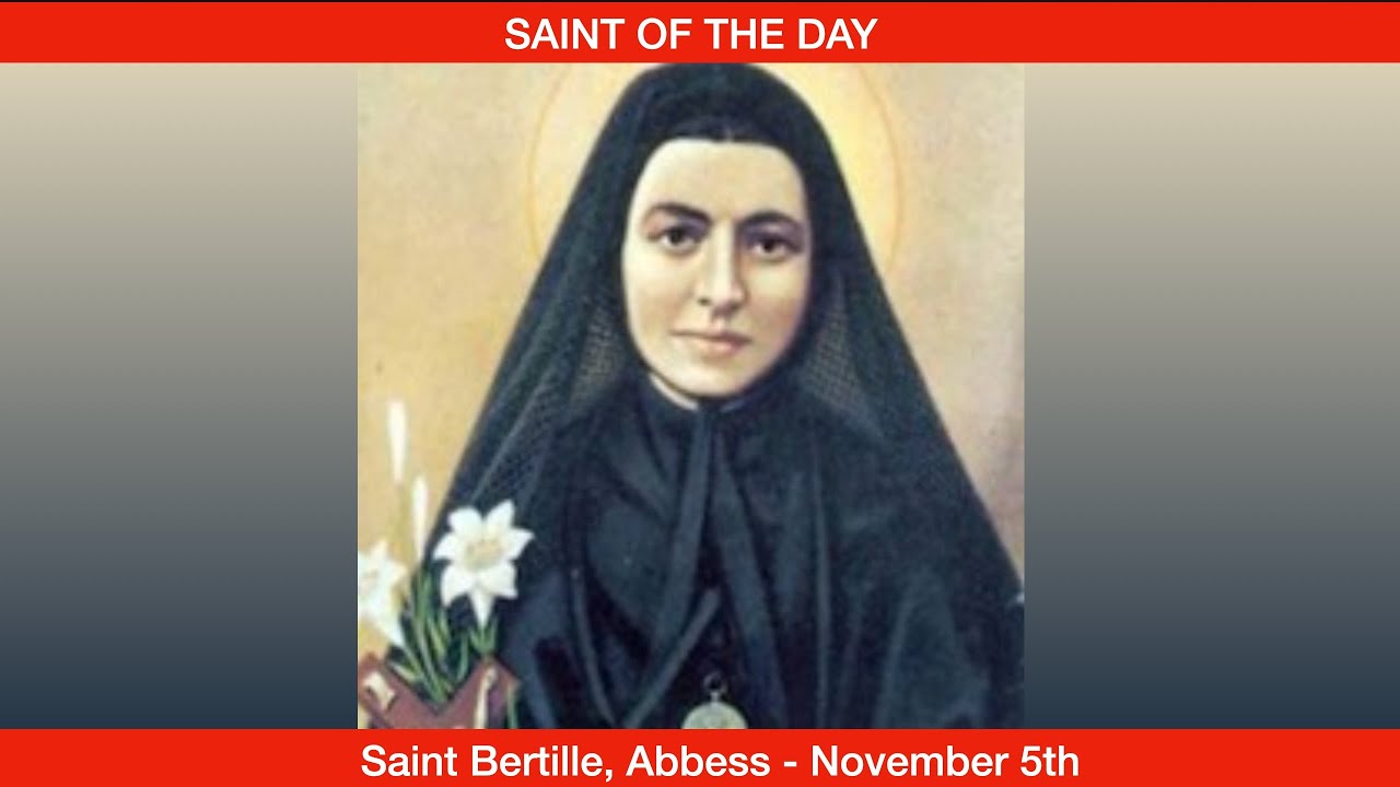 Saint Bertille - November 5th - YouTube