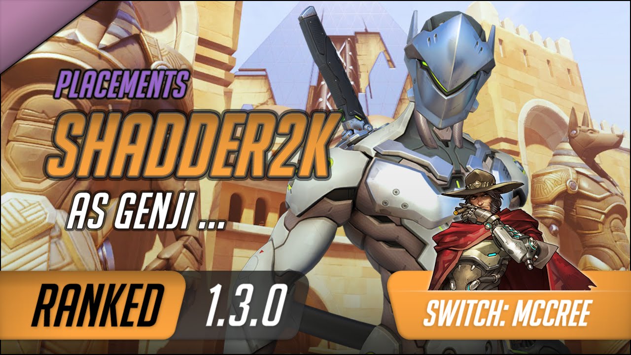 [Placements] Shadder2k as Genji & McCree on Temple of Anubis Assault ...