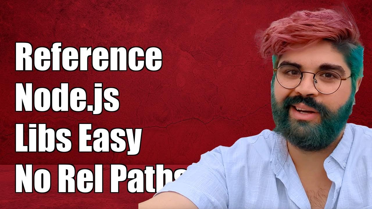 How To Reference Nodejs Libraries Outside Nodemodules Without Relative Paths Youtube
