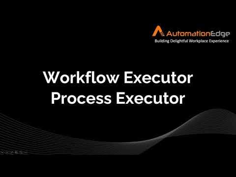 Workflow Executor and Process Executor - YouTube