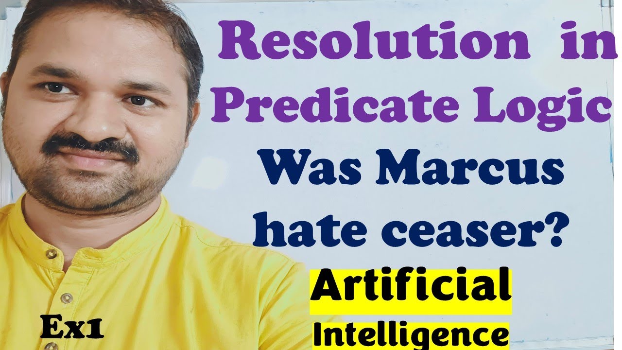 Resolution In Predicate Logic Example 1 Artificial Intelligence Resolution In Predicate Logic Example 1 Artificial Intelligence