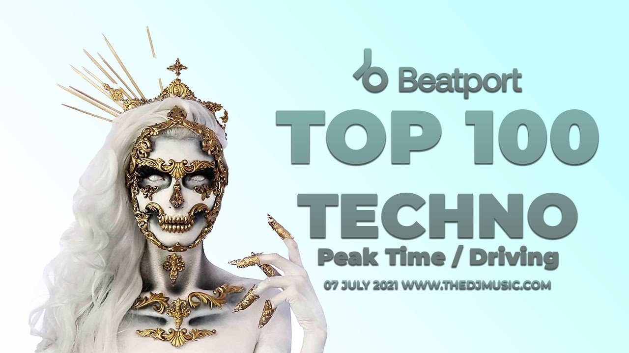 BEATPORT TOP 100 TECHNO (Peak Time / Driving) 07 JULY 2021 - YouTube
