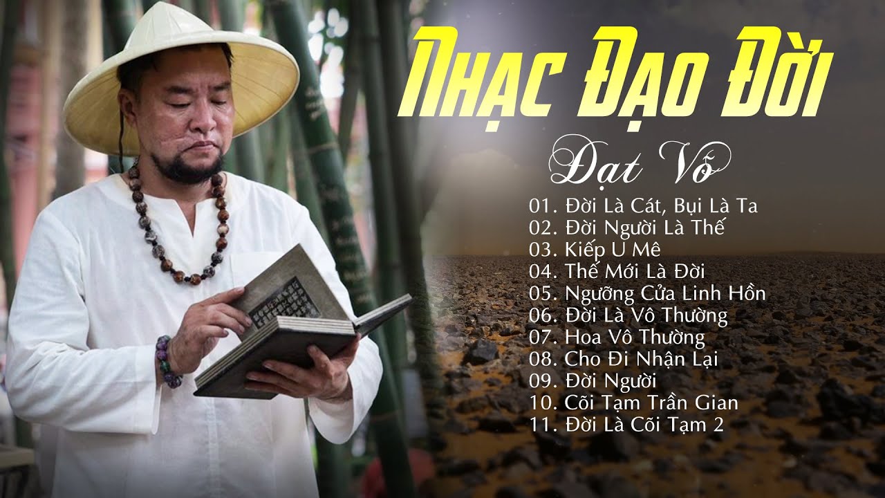 Đạt Võ Và Những Ca Khúc Nhạc Vàng Đạo Đời Bất Hủ Để Đời - Giọng Ca Độc ...